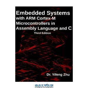 قیمت و خرید دانلود کتاب Embedded Systems with ARM Cortex-M Microcontrollers in Assembly Language ...