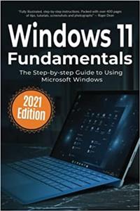 قیمت و خرید کتاب Windows 11 Fundamentals: 2021 Edition: The Step-by ...