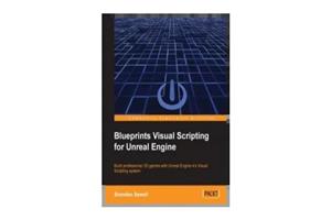 قیمت و خرید Blueprints Visual Scripting for Unreal Engine: Build ...