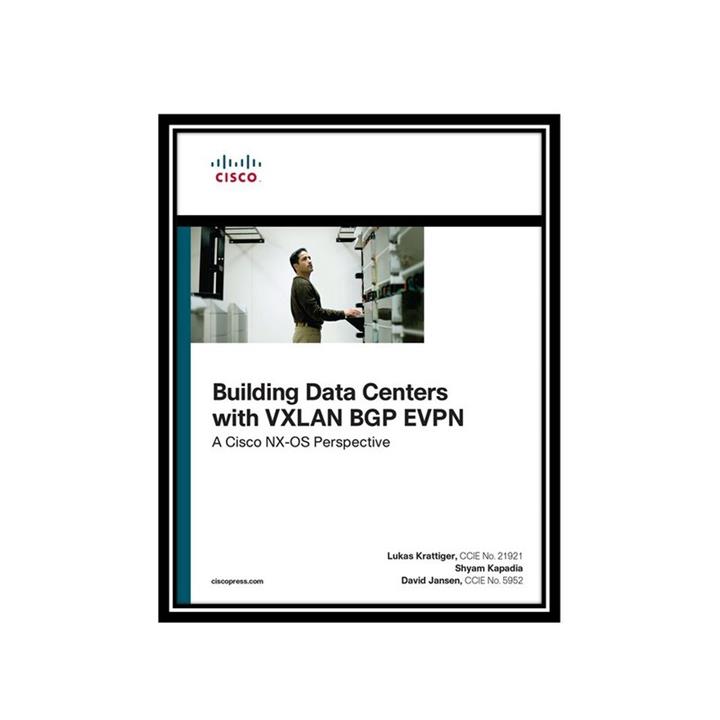 قیمت و خرید کتاب Building Data Centers with VXLAN BGP EVPN- A Cisco NX ...