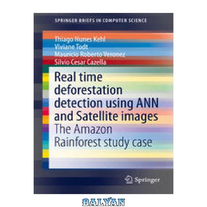قیمت و خرید دانلود کتاب Real Time Deforestation Detection Using Ann And