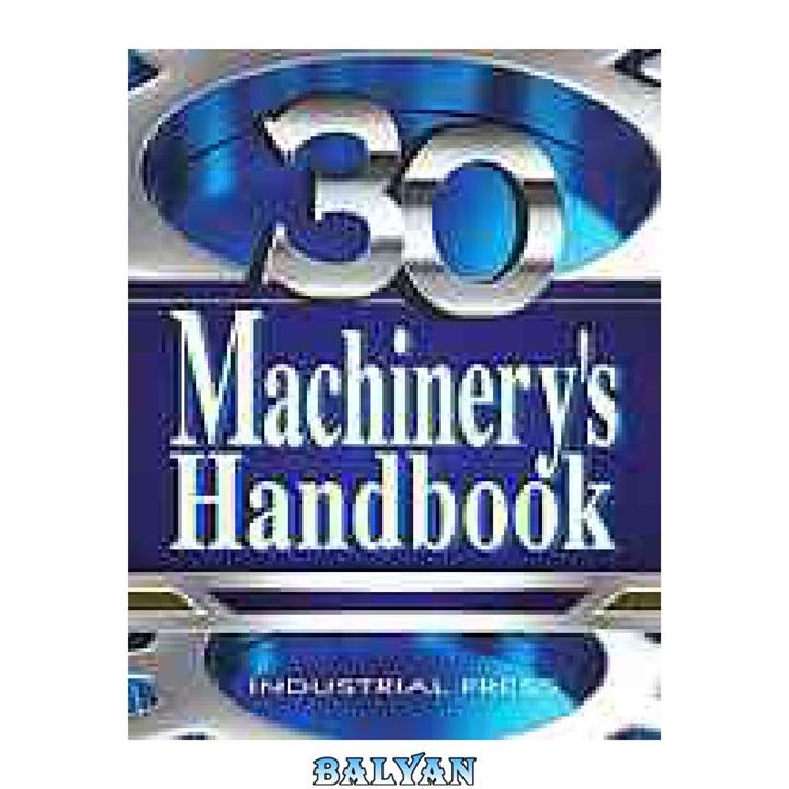 قیمت و خرید دانلود کتاب Machinery's Handbook: A REFERENCE BOOK FOR THE ...