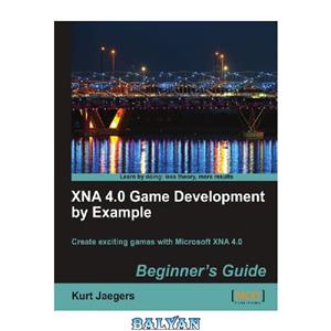 قیمت و خرید دانلود کتاب XNA 4.0 Game Development by Example: Beginner's Guide