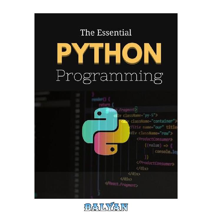 قیمت و خرید دانلود کتاب The Essential Python Programming: Python ...