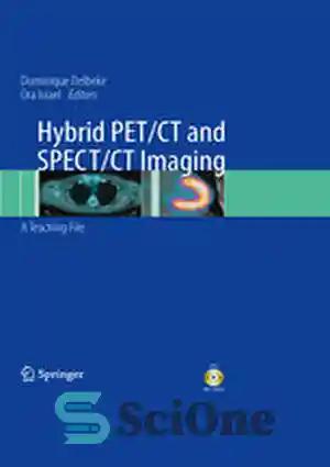 قیمت و خرید دانلود کتاب Hybrid PET/CT and SPECT/CT Imaging: A Teaching ...