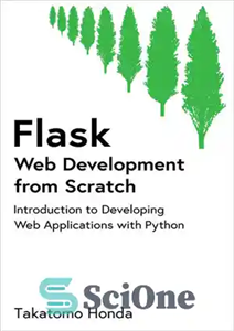 قیمت و خرید دانلود کتاب Flask Web Development from Scratch: Introduction to Developing Web ...