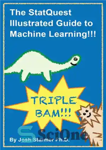 قیمت و خرید دانلود کتاب The StatQuest illustrated guide to machine ...
