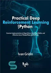قیمت و خرید دانلود کتاب Practical Deep Reinforcement Learning with Python – آموزش تقویتی عملی با ...