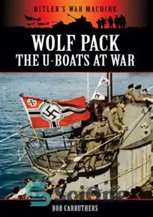 قیمت و خرید دانلود کتاب Wolf Pack: The U-Boats at War (Hitler’s War ...