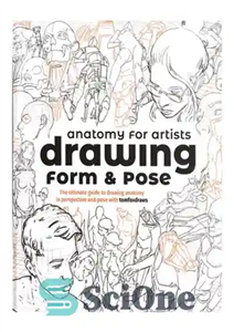 قیمت و خرید دانلود کتاب Anatomy for Artists: Drawing Form & Pose: The Ultimate Guide to Drawing ...