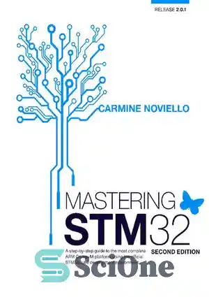 قیمت و خرید دانلود کتاب Mastering STM32 – A step-by-step guide to the ...