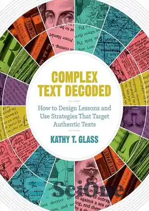 قیمت و خرید دانلود کتاب Complex Text Decoded: How to Design Lessons and ...