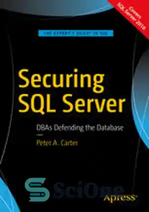 قیمت و خرید دانلود کتاب Securing SQL Server: DBAs Defending the Database – ایمن سازی SQL Server ...