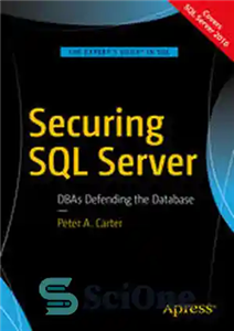 قیمت و خرید دانلود کتاب Securing SQL Server: DBAs Defending the Database – ایمن سازی SQL Server ...