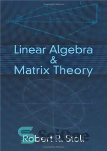 قیمت و خرید دانلود کتاب Linear Algebra And Matrix Theory – جبر خطی و