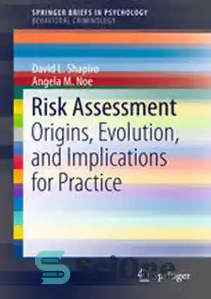 قیمت و خرید دانلود کتاب Risk Assessment: Origins, Evolution, and ...