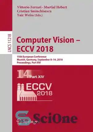 قیمت و خرید دانلود کتاب Computer Vision ECCV 2018: 15th European Conference, Munich, Germany ...