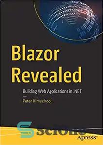 قیمت و خرید دانلود کتاب Blazor Revealed: Building Web Applications in .NET – Blazor Revealed ...