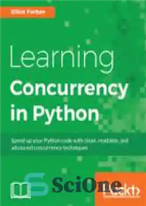 قیمت و خرید دانلود کتاب Learning concurrency in Python : speed up your Python code with clean ...
