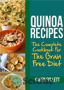 قیمت و خرید دانلود کتاب Quinoa Recipes: The Complete Cookbook For The ...