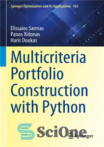 قیمت و خرید دانلود کتاب Multicriteria Portfolio Construction with Python – ساخت نمونه کارها چند ...