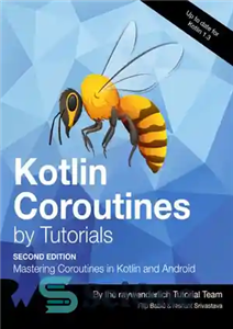 قیمت و خرید دانلود کتاب Kotlin Coroutines by Tutorial: Mastering Coroutines in Kotlin and ...