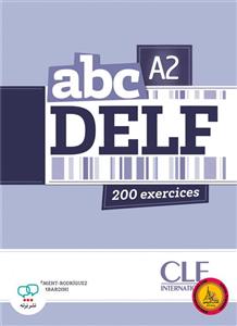 قیمت و خرید کتاب آزمون فرانسوی ای بی سی دلف abc DELF A2 200 exercices