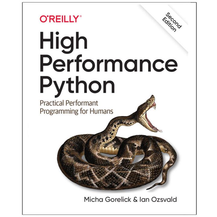 قیمت و خرید کتاب High Performance Python SECOND EDITION اثر جمعی از نویسندگان انتشارات رایان کاویان