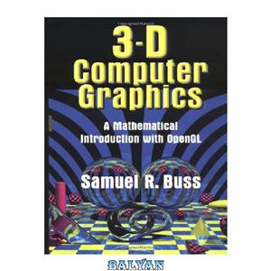 قیمت و خرید دانلود کتاب 3D Computer Graphics: A Mathematical Introduction with OpenGL