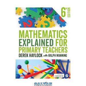 قیمت و خرید دانلود کتاب Mathematics Explained for Primary Teachers