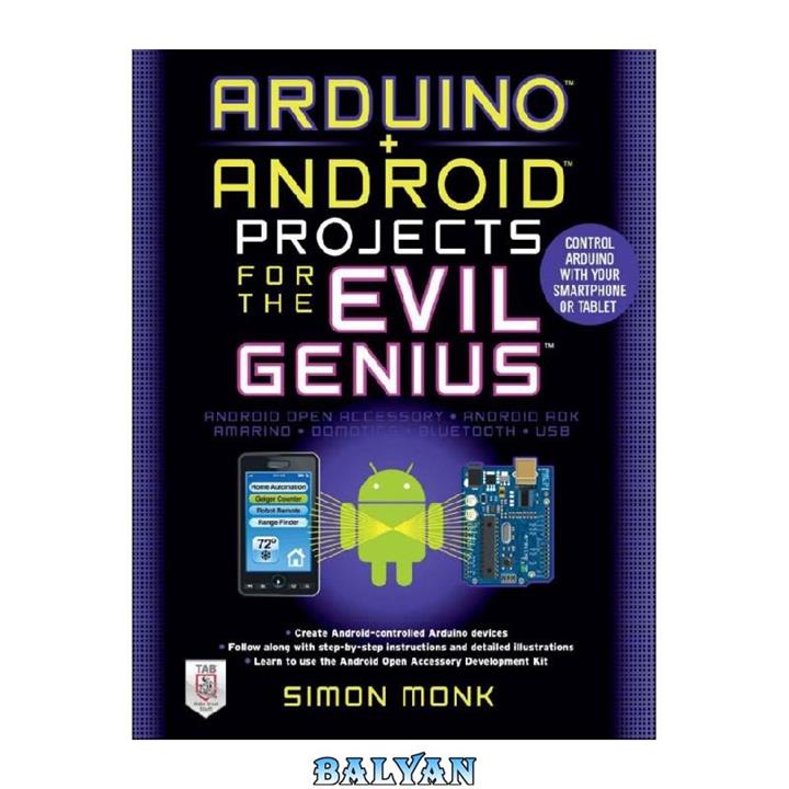 قیمت و خرید دانلود کتاب Arduino Android Projects For The Evil Genius Control Arduino With Your